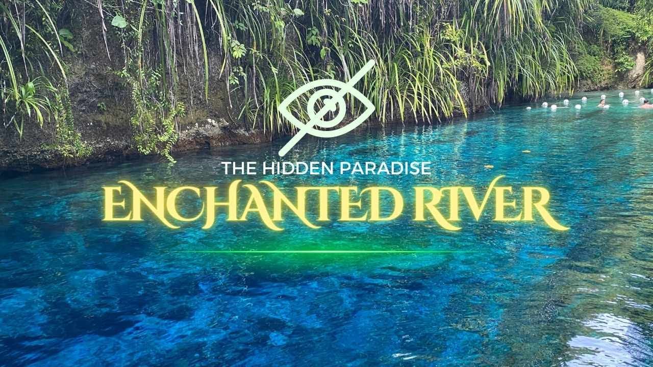 THE HIDDEN PARADISE| ENCHANTED RIVER| ISLAND HOPPING| DAY 2 😍 - YouTube
