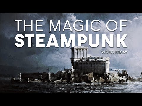 The Magic of Steampunk: Movies, Games & beyond | Video Essay
