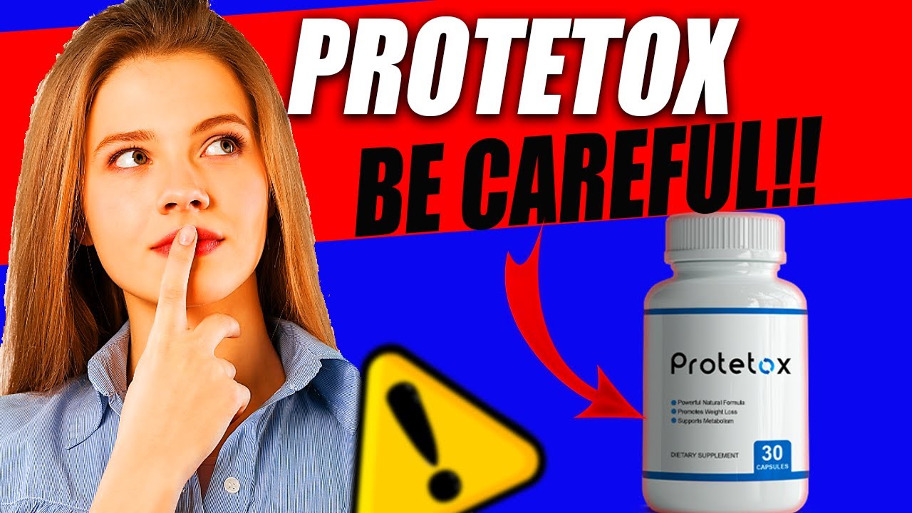 PROTETOX - PROTETOX REVIEW - (BE CAREFUL!!) - PROTETOX WEIGHT LOSS ...