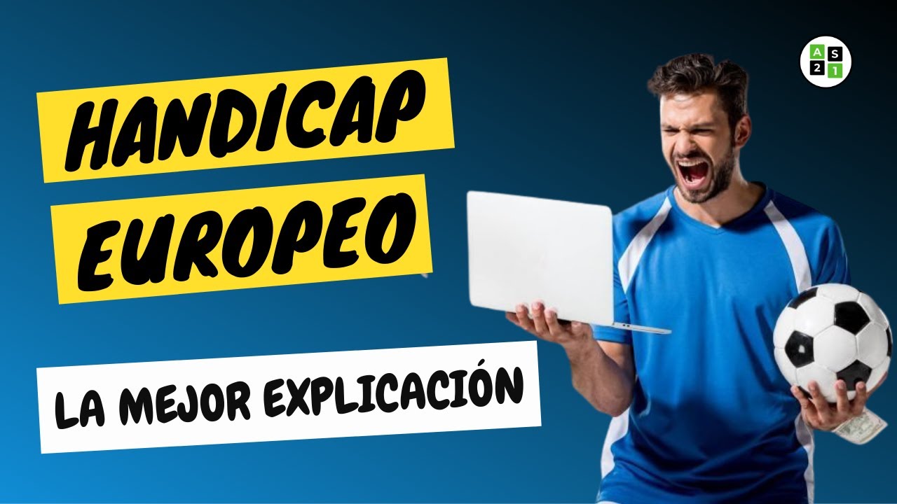 HANDICAP EUROPEO - EXPLICACION NIVEL PRINCIPIANTE - YouTube
