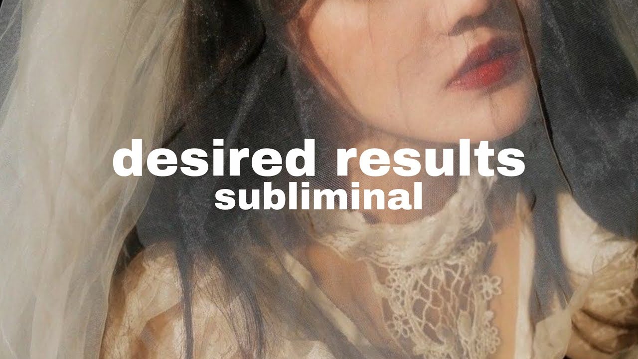 Desired Results || Subliminal - YouTube