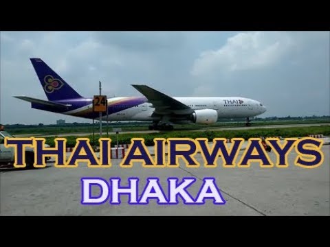 Thai Airways Flight TG321 Landing at Dhaka(DAC) Airport |19 August 16 ...