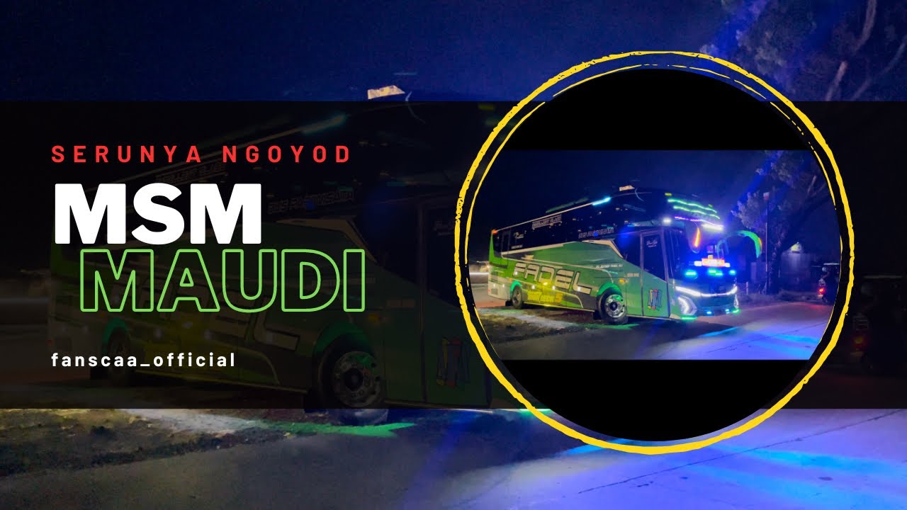KESERUAN NGOYOD MSM ASYROF “MAUDI” | FULL BASURI‼️ #viral #busmania # ...