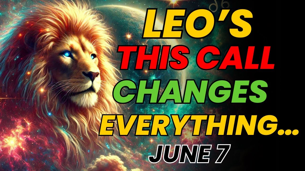 LEO ♌ THIS CALL CHANGES EVERYTHING!… AND YOU KNOW IT! 🌞 Horoscope for ...