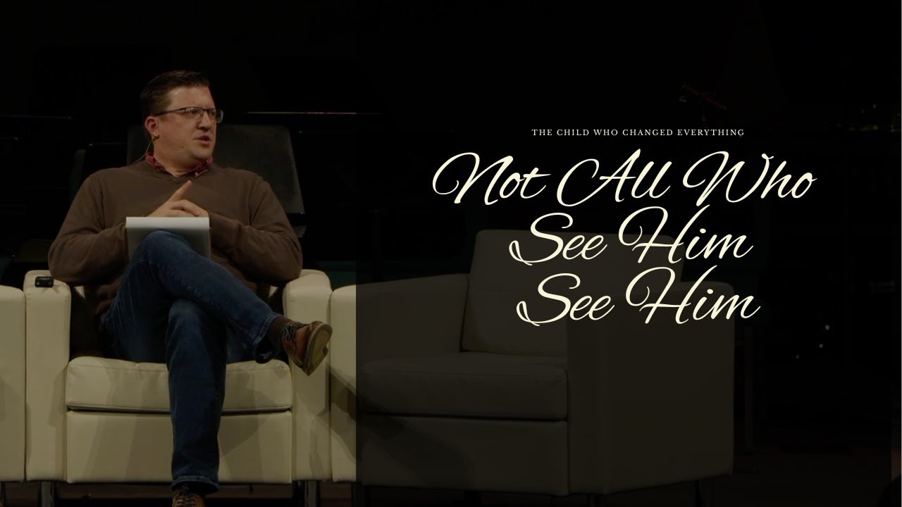 Not All Who See Him SEE Him - YouTube