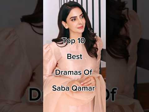 Top 10 Best Dramas Of Saba Qamar 😱 #viralshort #famouspakdramalist #famouspakdrama #sabaqamar