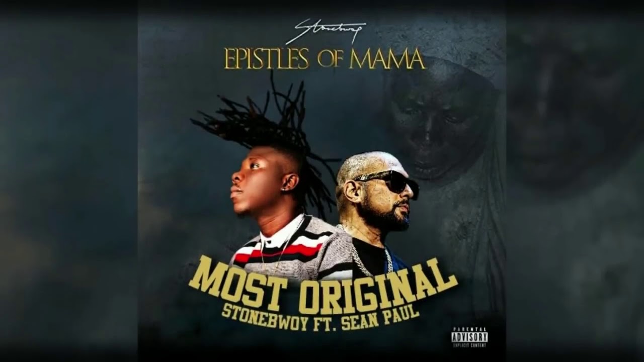 Stonebwoy Feat Sean Paul | Most Original | Dec 2017 | Dancehall Reggae ...