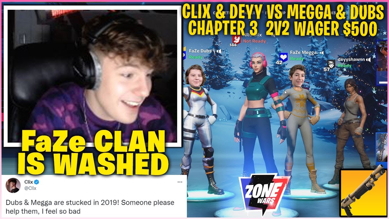 CLIX & DEYY *EMBARRASSED* FaZe DUBS & FaZe MEGGA In 2v2 Zone Wars Wager ...