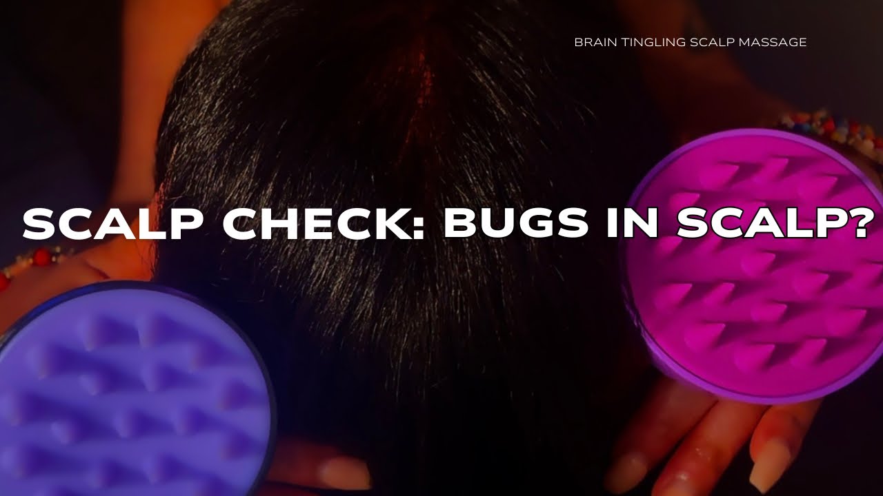 ASMR ~ What’s Hiding In Your Hair? Scalp Check | POV: Checking for Bugs 🐜🕷️ - YouTube