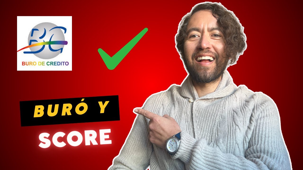 Mi Buró de crédito y SCORE actualizado. - YouTube