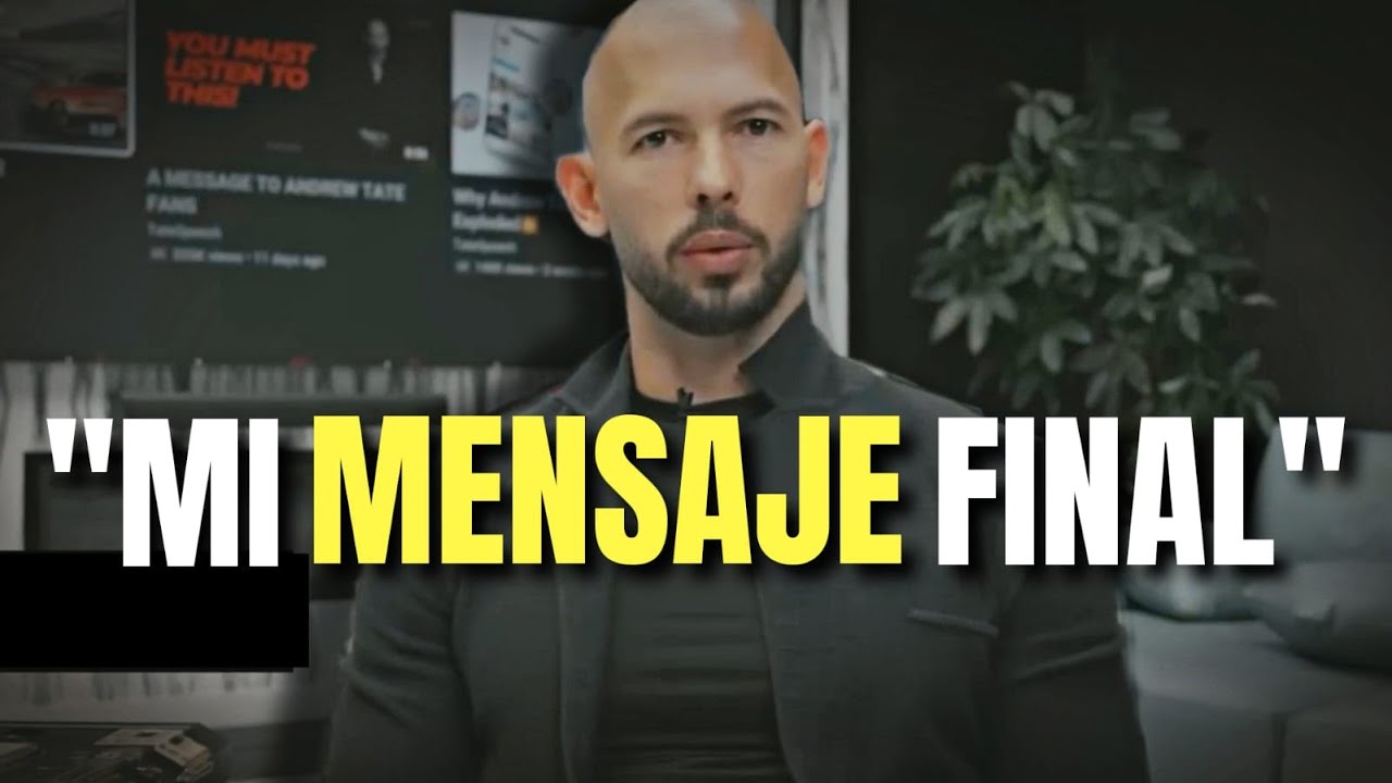 El ÚLTIMO Mensaje de "Andrew Tate" I Soy Inspiración - YouTube
