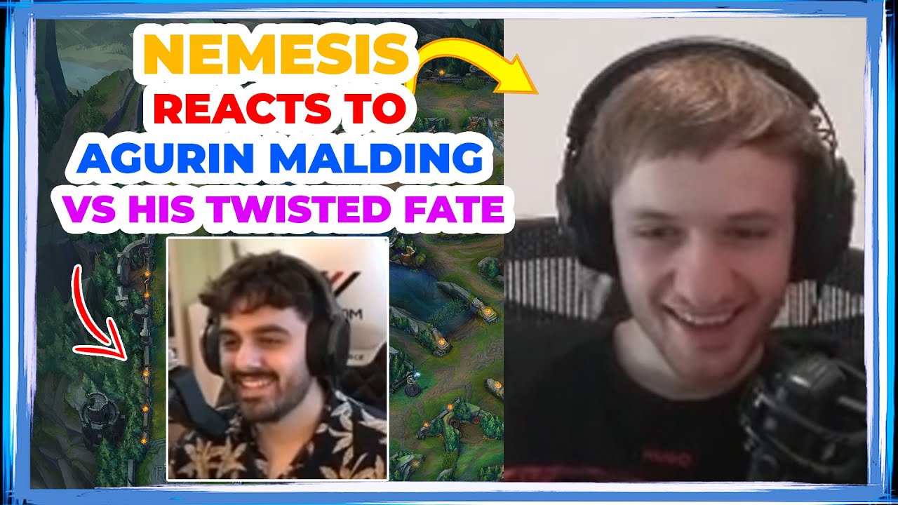 Nemesis Reacts to AGURIN MALDING vs His Twisted Fate 👀 - YouTube
