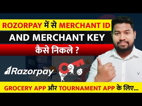 Razorpay main se Merchant ID or Merchant Key kaise nikale - How did Key ...