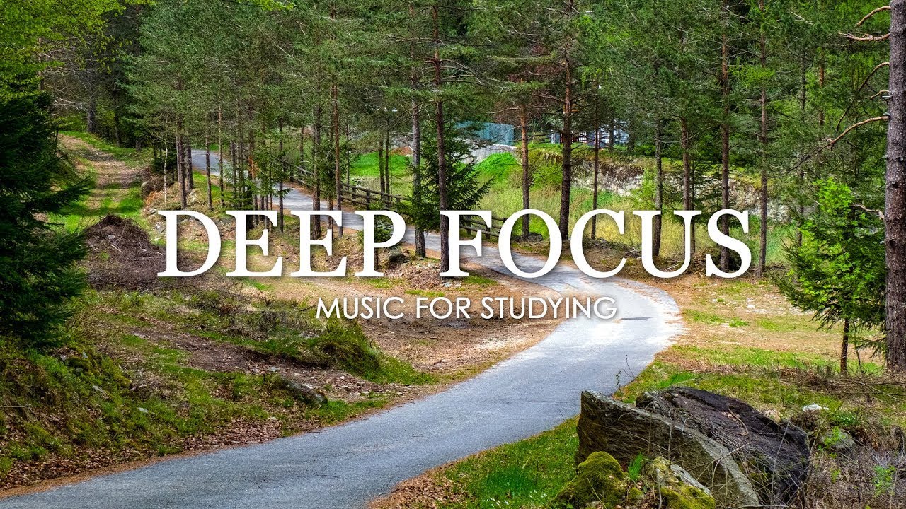 Focus Music For Work And Studying / Background Music For Concentration ...