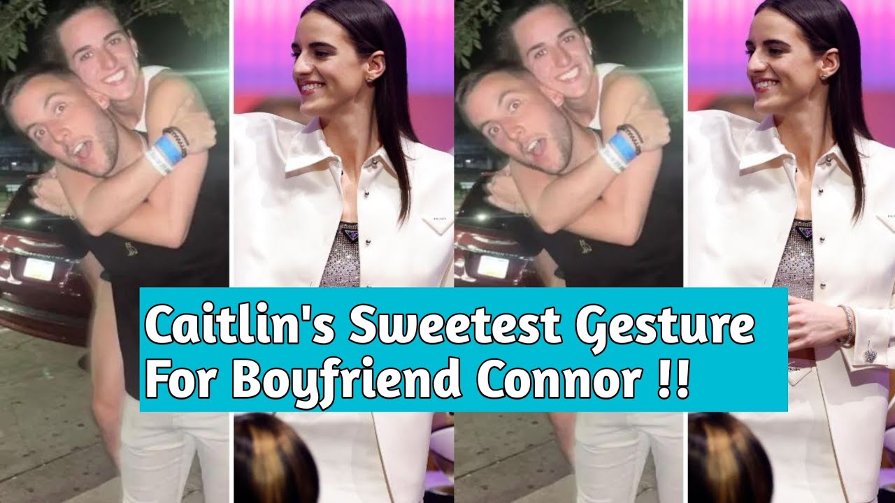 Caitlin Clark Gave A Sweet Shout-out To Her Boyfriend, Connor Mccaffery ...