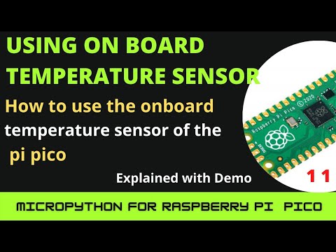 On board temperature sensor of the raspberry Pi pico | Micropython ...