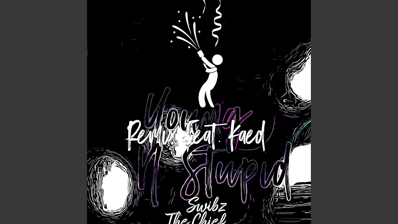 Young & Stupid (feat. Kaed) (Remix) - YouTube