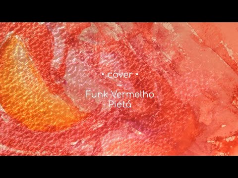 COVER | Funk Vermelho – Pietá