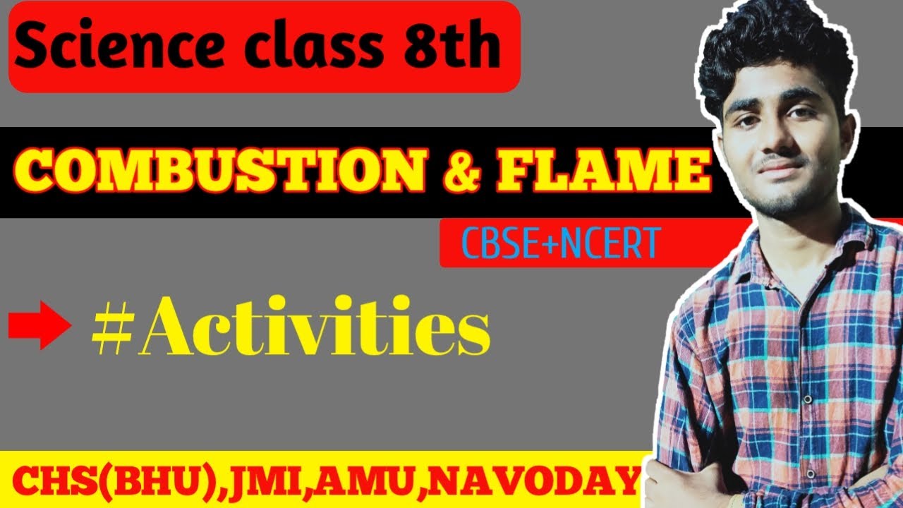 Combustion and Flame | Class 8 | Part-3 |Activities to prove combustion ...