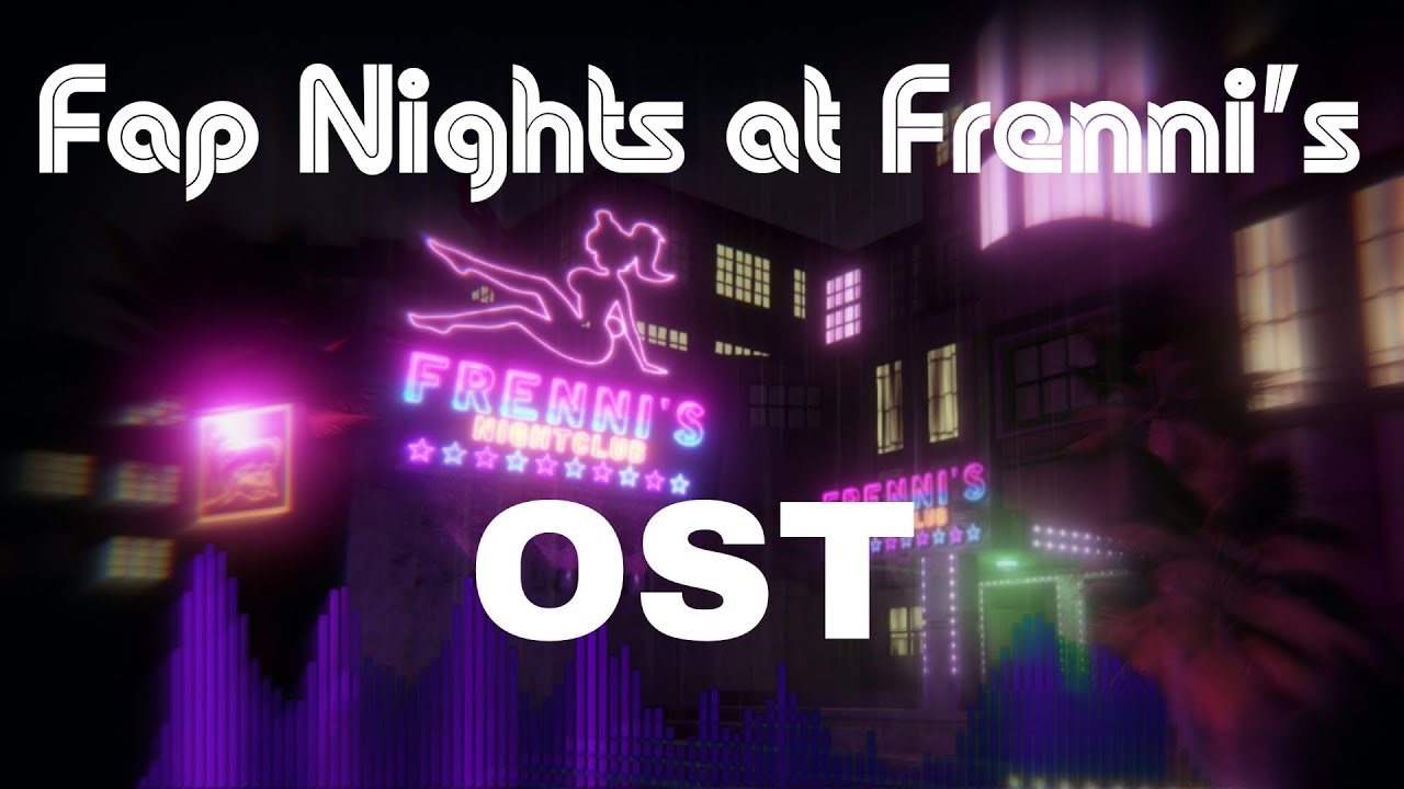 Nightclub Main Theme (FULL) - Fap Nights at Frenni's - YouTube