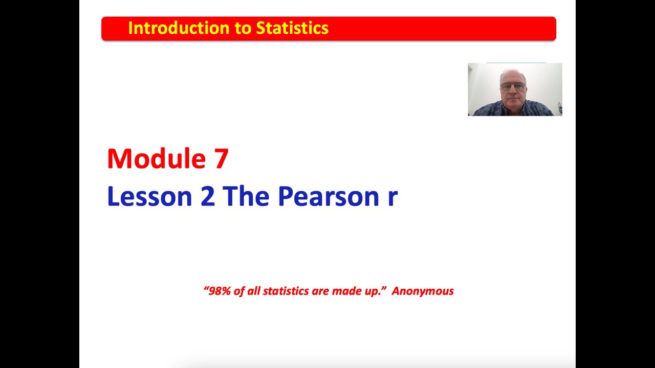 Module 7 Lesson 2 Introduction to the Pearson r - YouTube