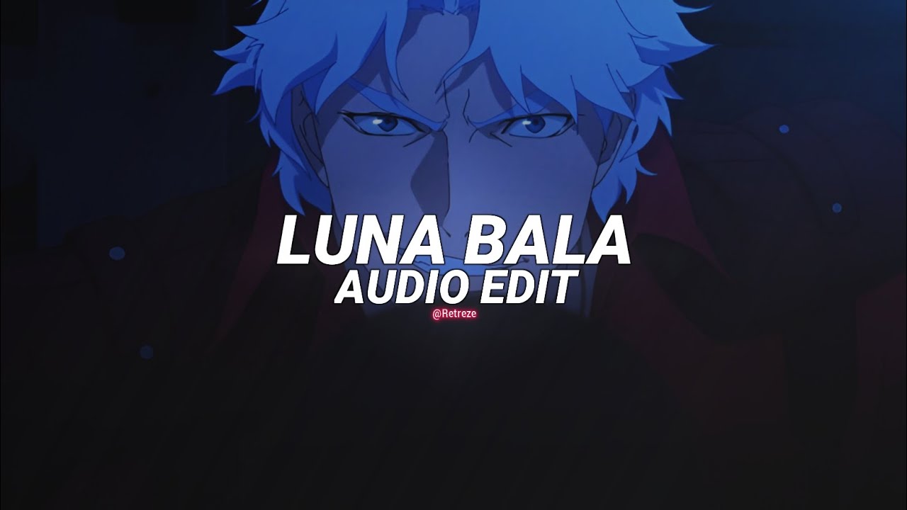 luna bala (tiktok version) - yb wasg'ood, ariis [edit audio] - YouTube