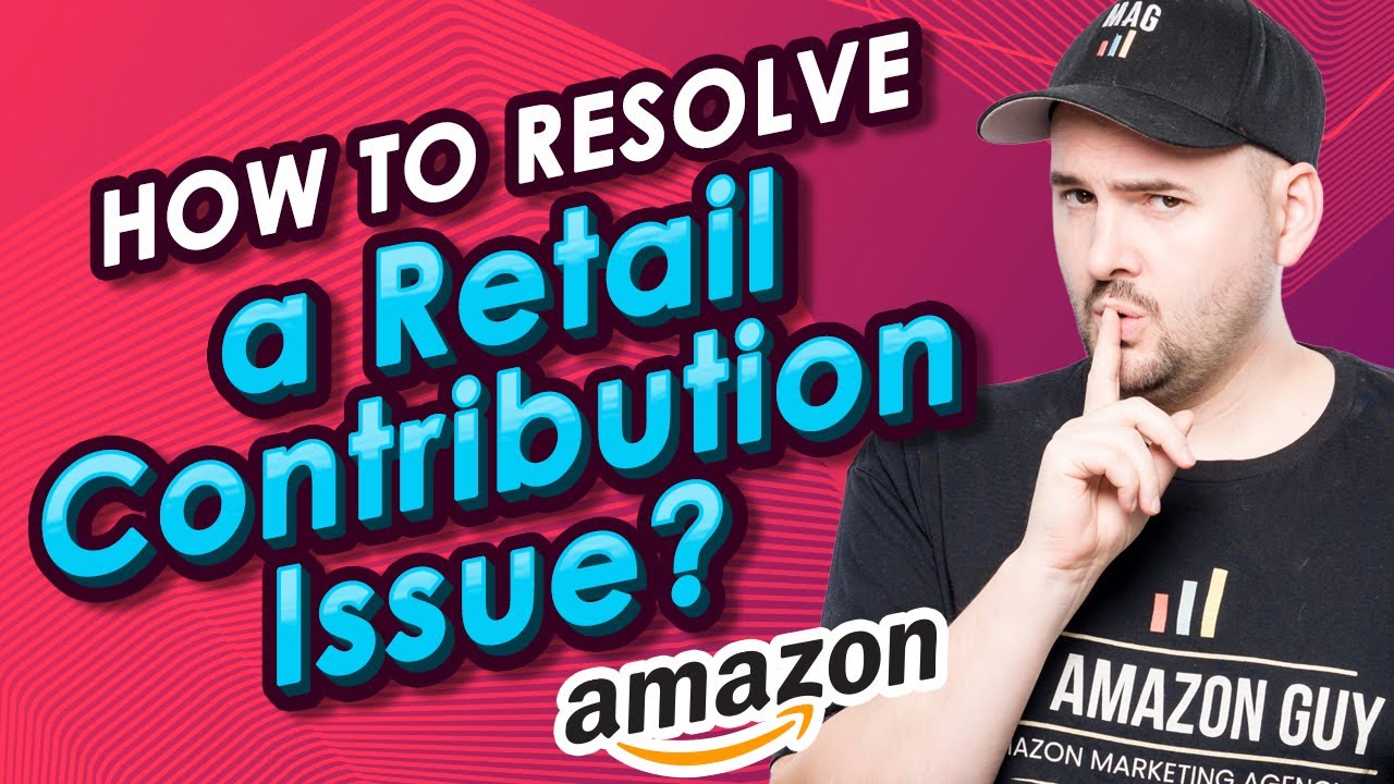 How to Resolve A Retail Contribution Issue? - YouTube