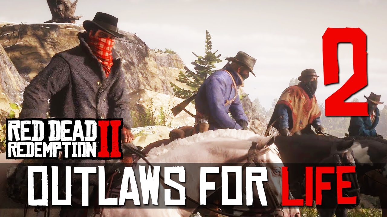 [2] Outlaws For Life (Let’s Play Red Dead Redemption 2 w/ GaLm) - YouTube