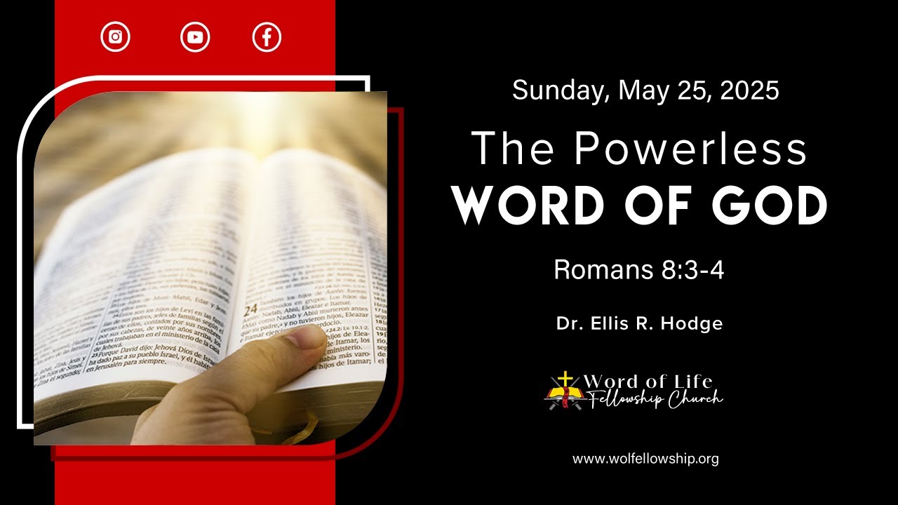 The Powerless Word of God || Dr. Ellis R. Hodge - YouTube