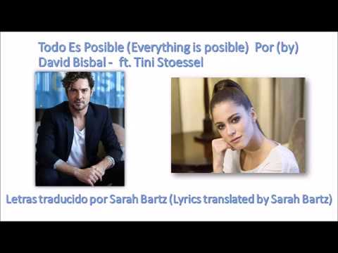Todo Es Posible Everything is posible  Por by David Bisbal    ft  Tini Stoessel movie