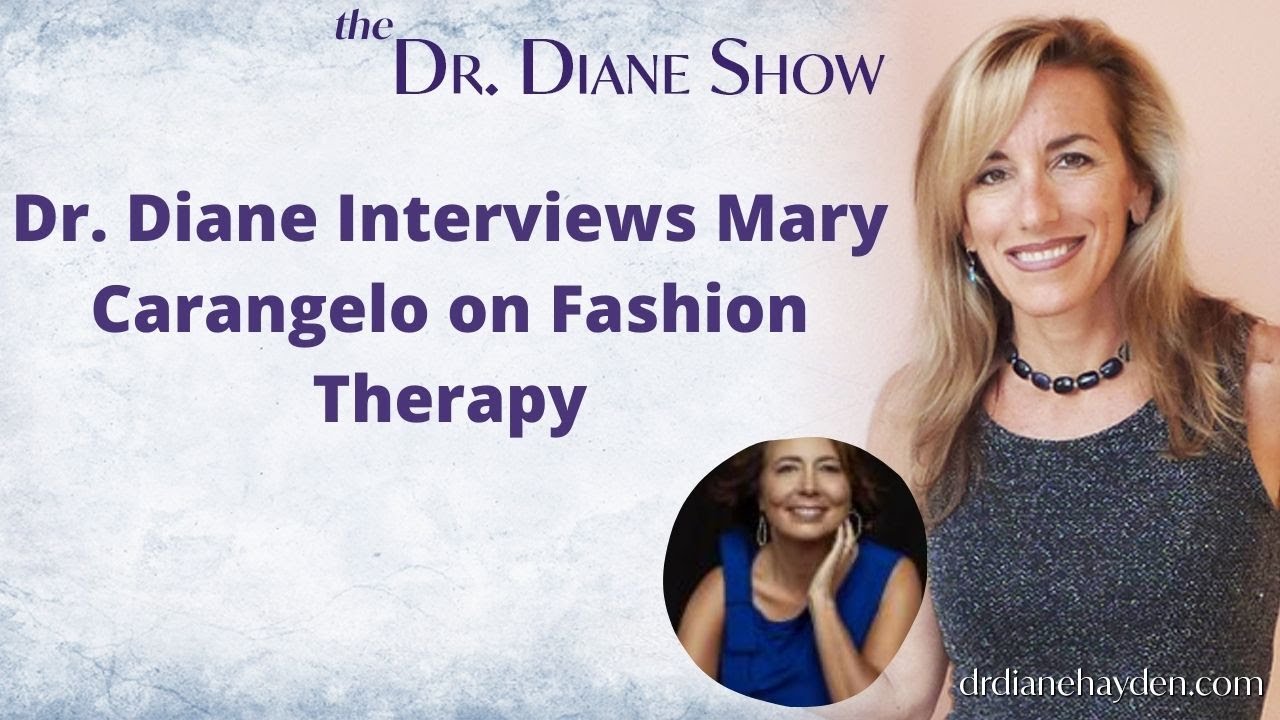Dr. Diane Interviews Mary Carangelo on Fashion Therapy | The Dr. Diane Show - YouTube