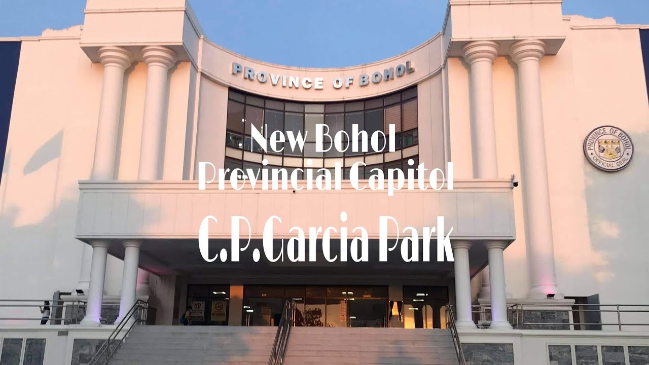 Carlos P. Garcia Park Tagbilaran City Bohol And The New Provincial ...