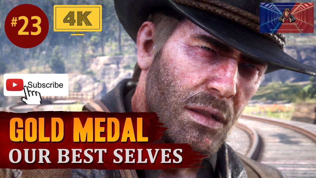 RDR2 PC -Mission #23 - Our Best Selves - (One Last Time - Gold Medal ...