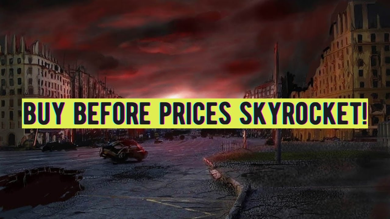 Preppers Should Stock Up Before Prices Skyrocket - YouTube