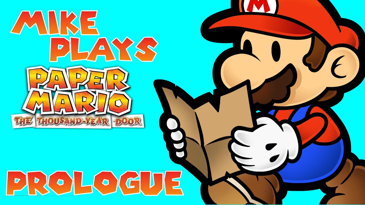 a true classic | Paper Mario The Thousand Year Door | Prologue - YouTube