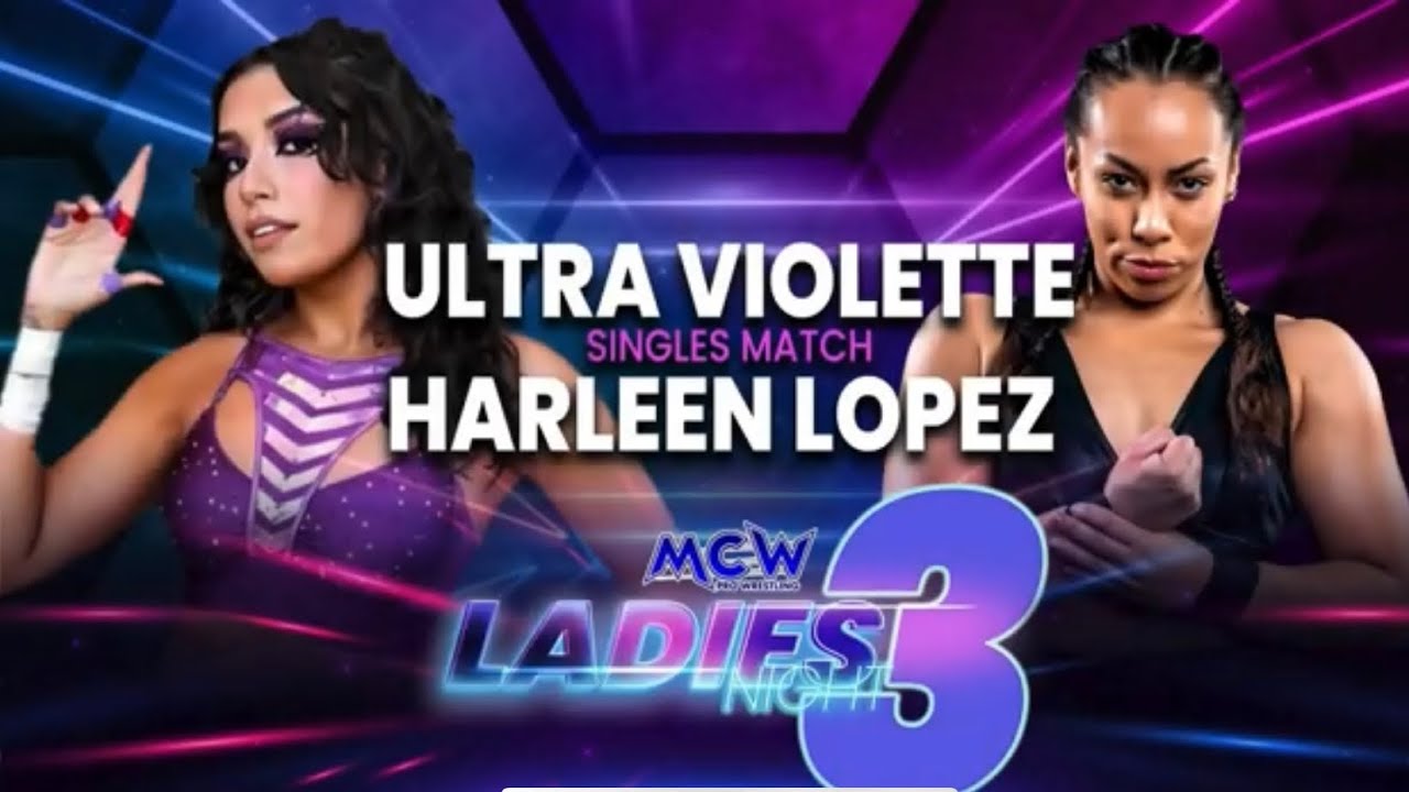 MCW: Harleen Lopez vs. Ultra Violette | September 24, 2023. - YouTube