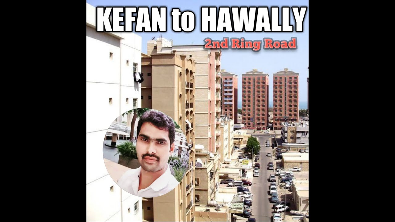#How to go Kefan to Hawally in 2nd ring road, Kuwait - YouTube