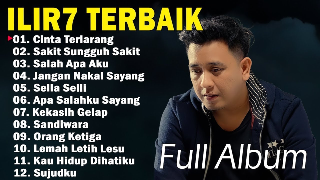 KARYA Ilir7 Full Album ~ Kumpulan Lagu Ilir7 Terbaik ~ Cinta Terlarang ...