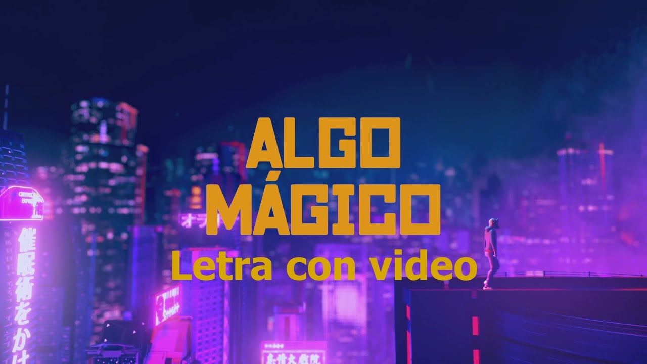 Rauw Alejandro - Algo Mágico (Letra con Video) - YouTube
