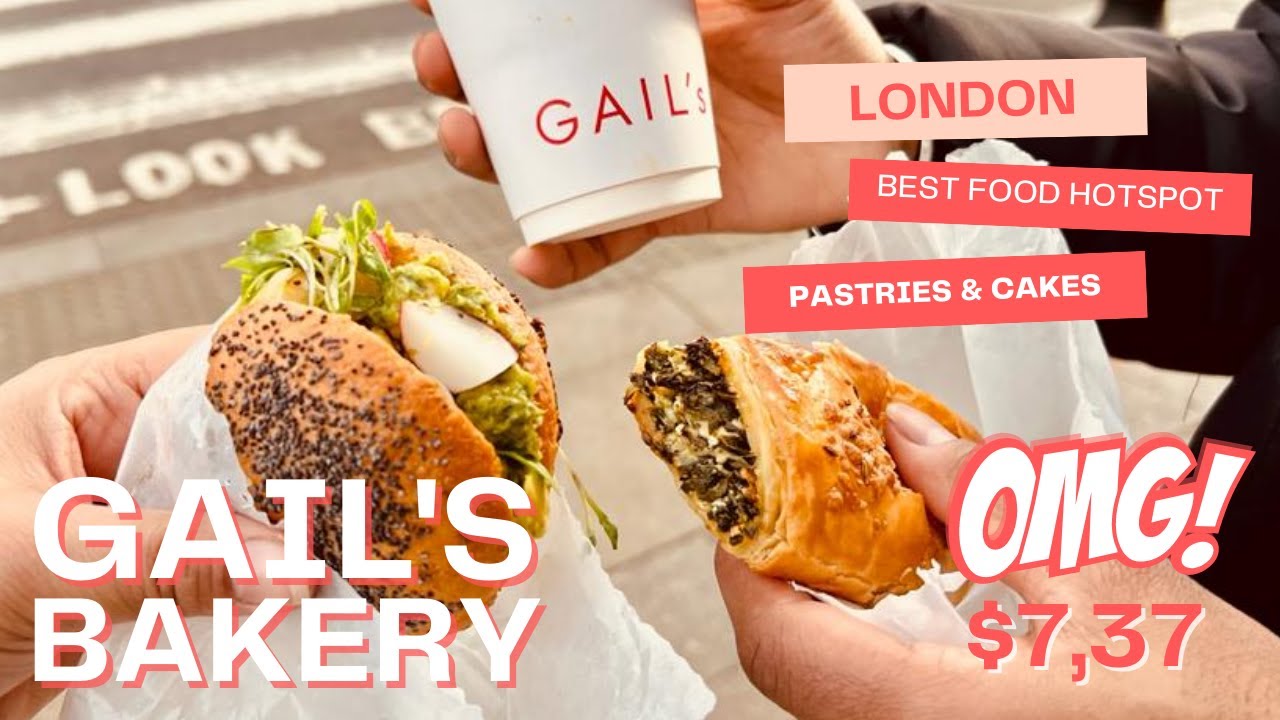 GAIL'S BAKERY LONDON WITH THE BEST FRESH BREAD AND SWEETS | 4K VIDEO ...