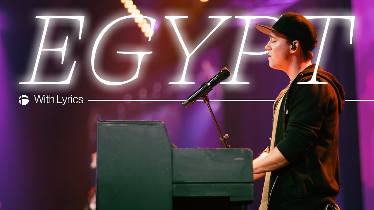Egypt by Bethel Music with lyrics // BRIDGEPOINT WORSHIP - YouTube