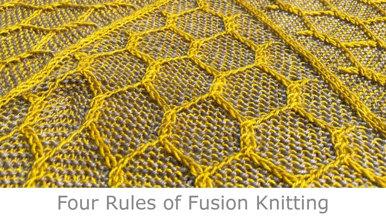 Four Rules of Fusion Knitting: Honeycomb Conjecture Patterns - YouTube