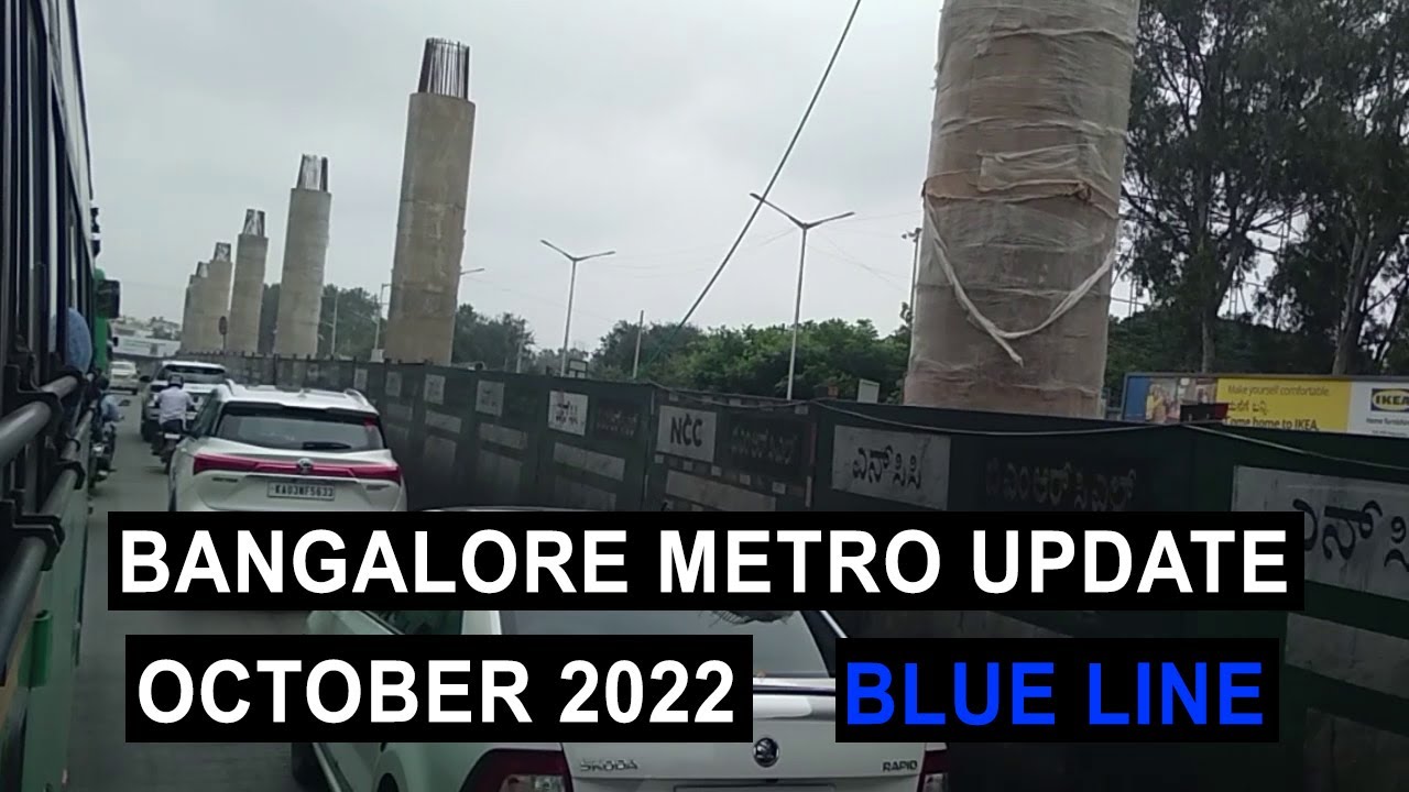 Bangalore Metro October 2022 Update || Blue Line || Phase 2B || Kasturi ...
