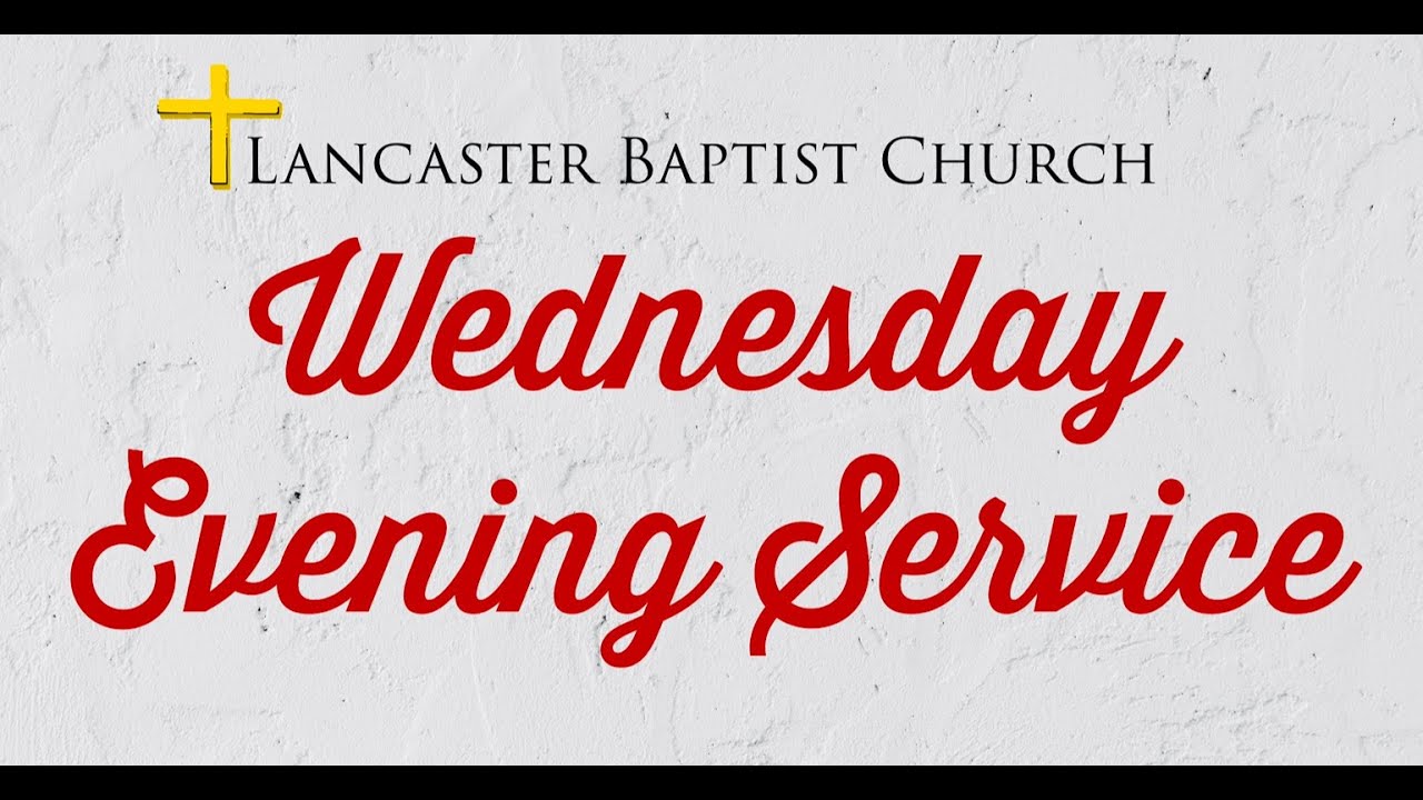 Wednesday Evening Service, April 23rd, 2025 - YouTube