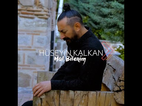 HAL BİLENİM - HÜSEYİN KALKAN |RESMİ KLİP|