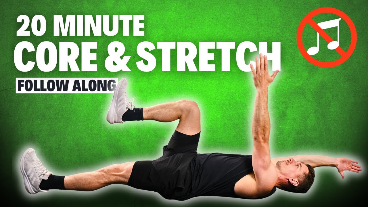 20 Min Core & Stretch Routine | No Music - YouTube