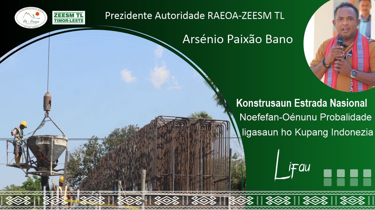 Prezidente Autoridade RAEOA-ZEESM TL Fiskaliza Projetu Konstrusaun ...