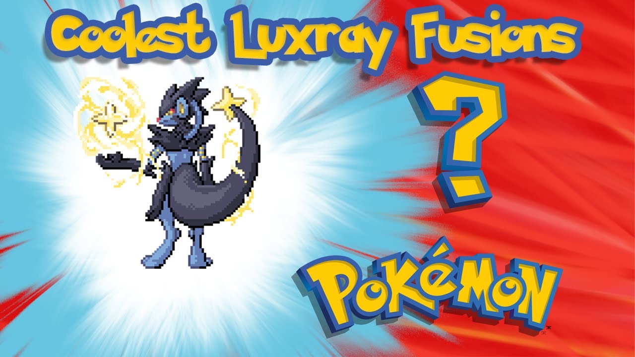 Coolest Luxray Fusions - Pokemon Infinite Fusion - YouTube