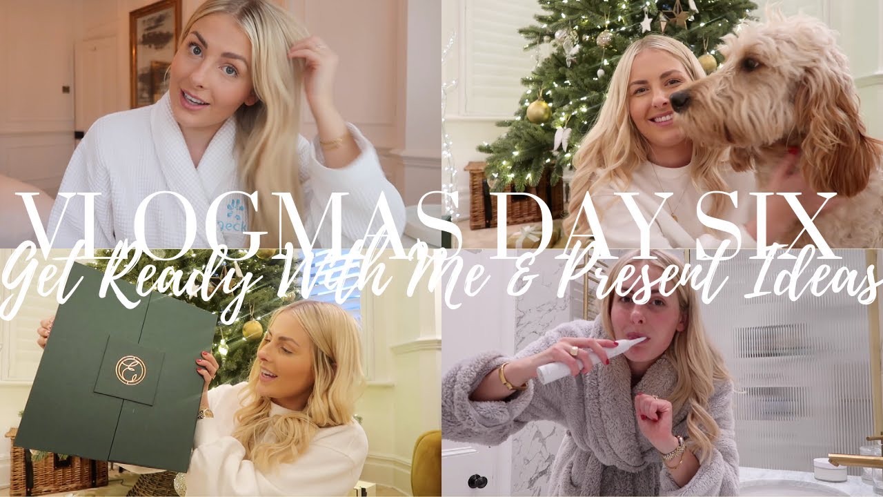 VLOGMAS DAY 6 2020 | Get Ready With Me & Present Ideas - YouTube