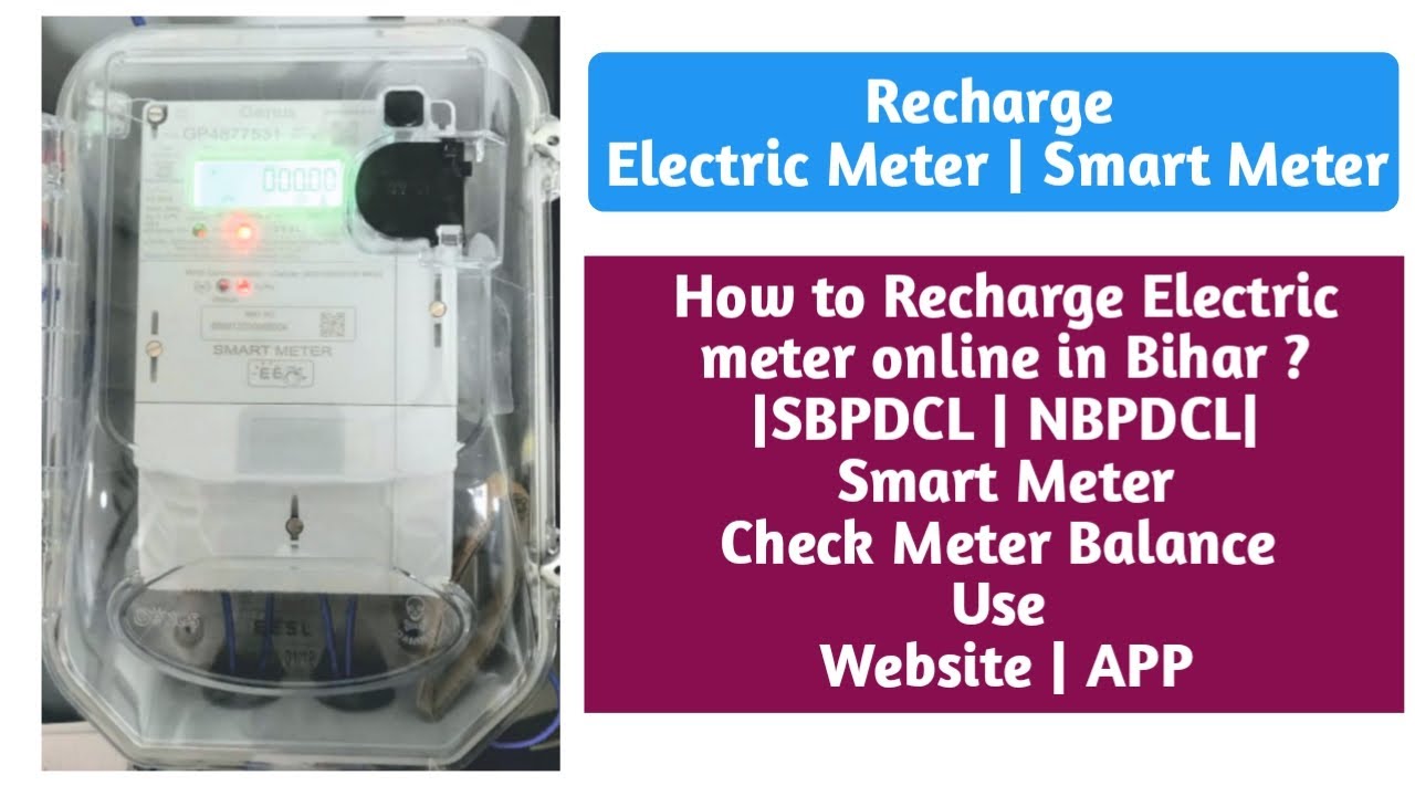 Smart Electricity meter online recharge in Bihar | SBPDCL-NBPDCL ...